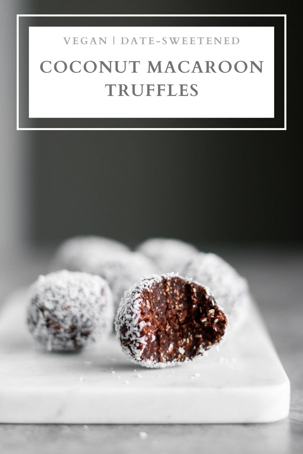 Dreamy Coconut Macaroon Truffles - Nourished