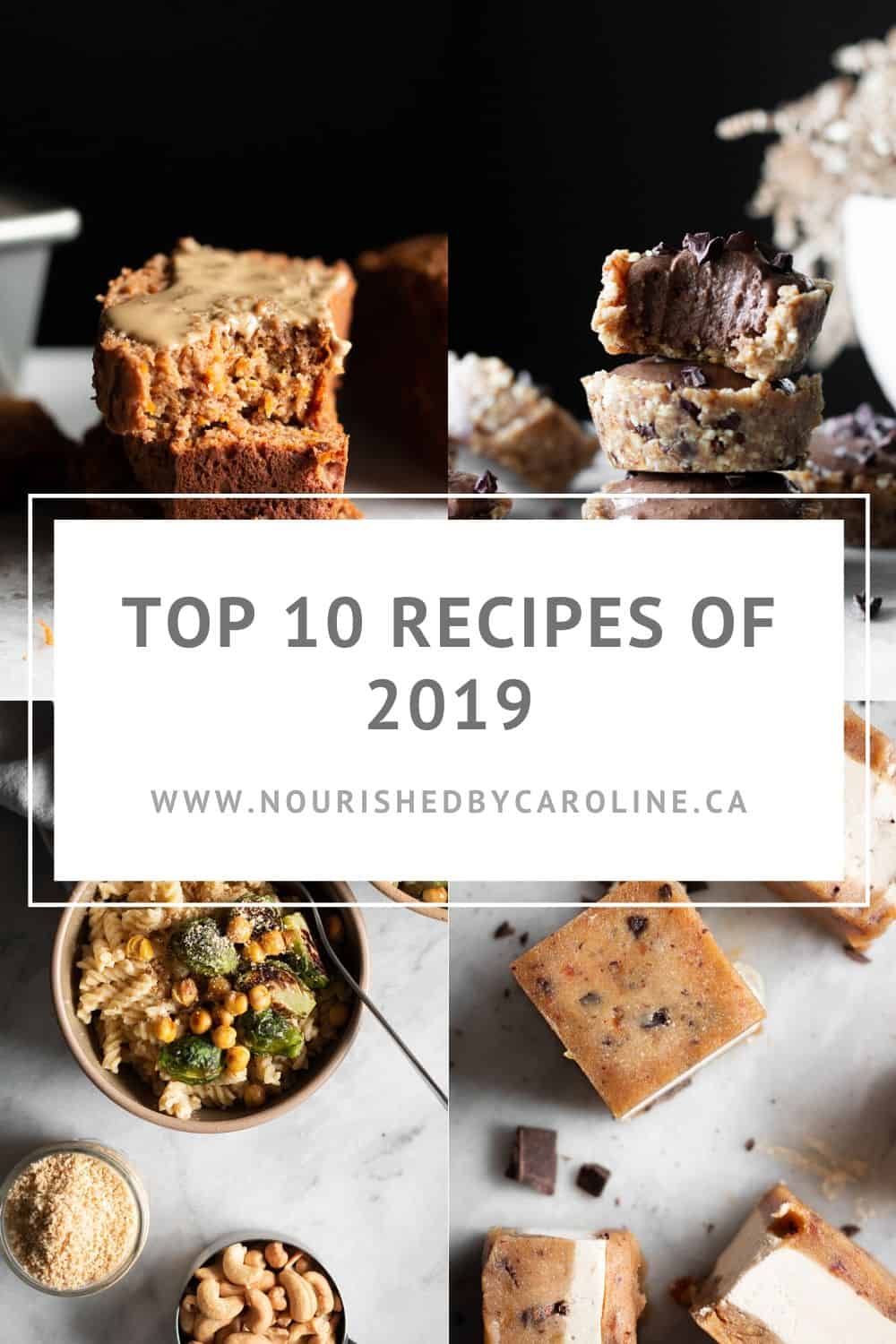 Top 10 Recipes of 2019 - Nourished